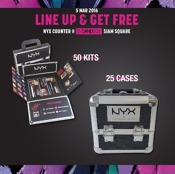 แบรนด์ NYX ฉลองเปิดเคาน์เตอร์ใหม่ที่ร้าน EVEANDBOY จัดเต็มโปรโมชั่น!!